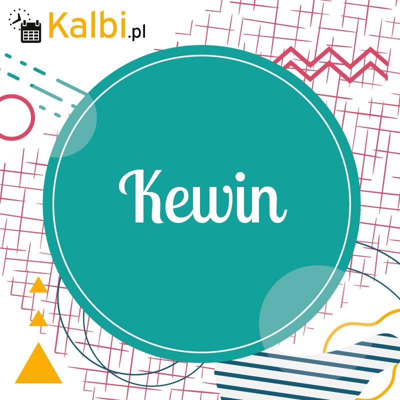 Imieniny Kewina - kalendarz imienin Kalbi